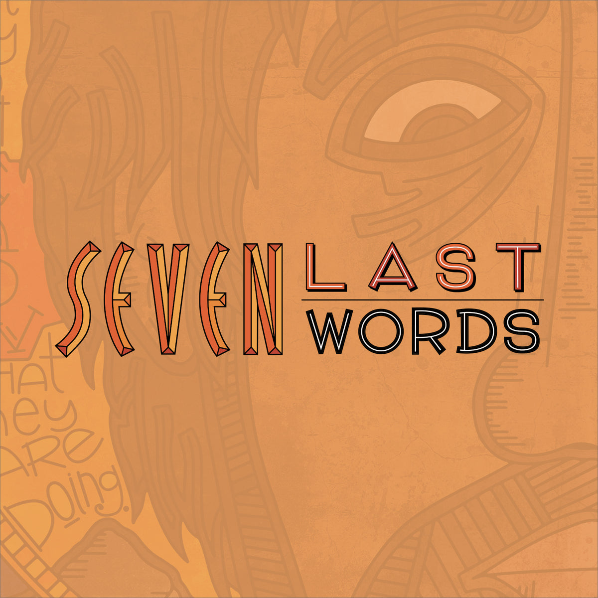 Seven Last Words Resources — Illustrated Ministry
