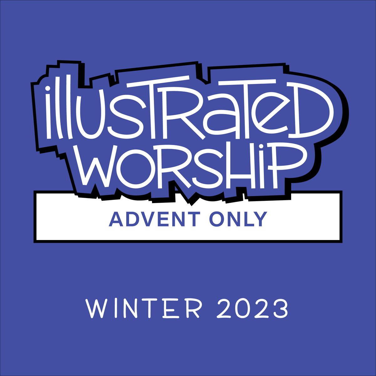 Illustrated Worship Resources: Advent 2023 (Year B) — Illustrated Ministry