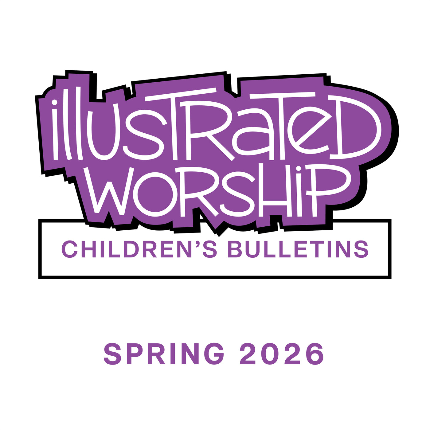 Illustrated Worship Children's Bulletins: Spring 2026 (Year A ...