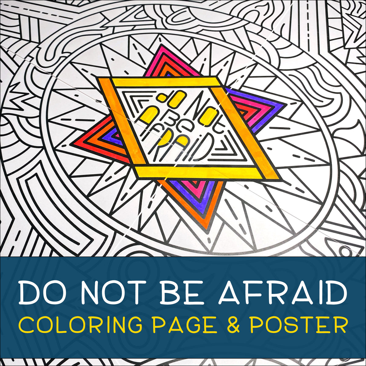 Do Not Be Afraid Coloring Page & Poster — Illustrated Ministry