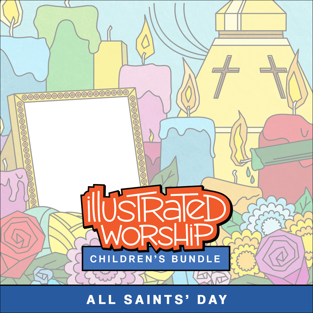 Illustrated Worship Children’s Bundle: All Saints' Day — Illustrated ...