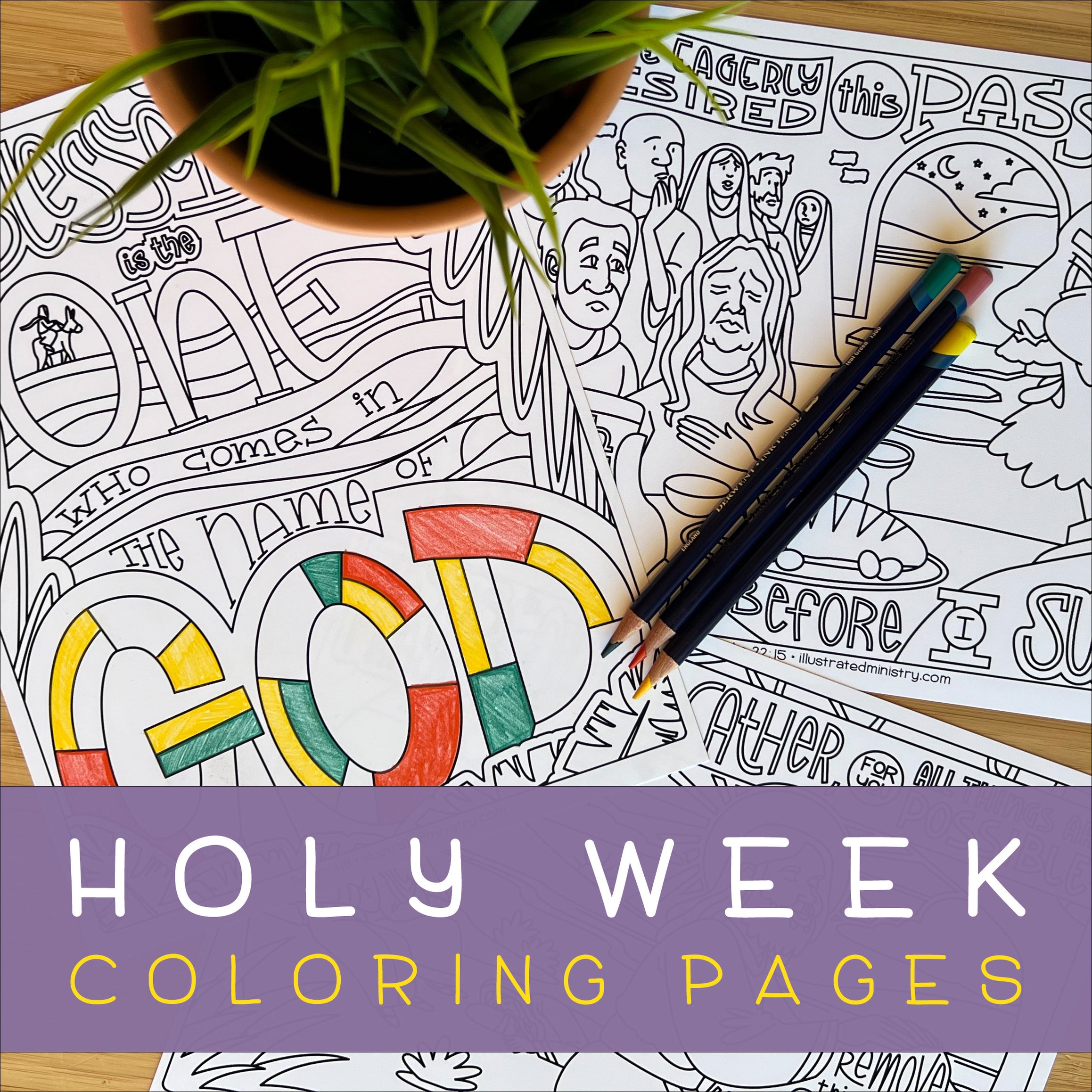 Holy Week Coloring Pages — Illustrated Ministry