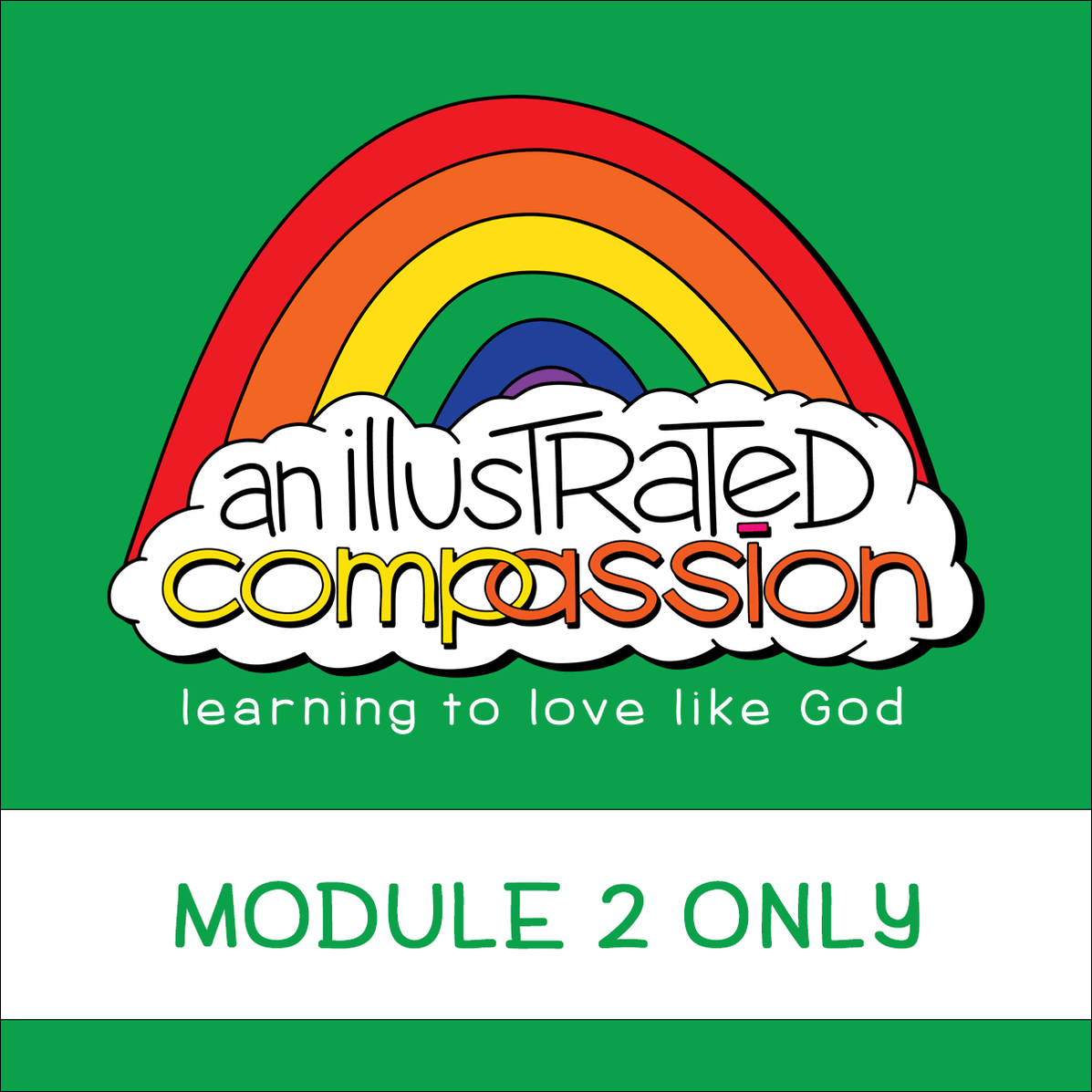 An Illustrated Compassion: Learning to Love Like God — Illustrated Ministry